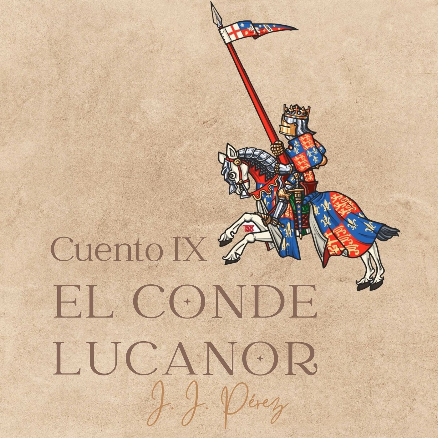 El Conde Lucanor, Cuento IX: 'Lo que sucedió a los dos caballos con el ...