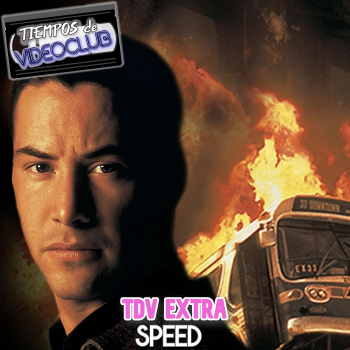 TDV EXTRA: Speed (1994) - Tiempos de Videoclub - Podcast en iVoox