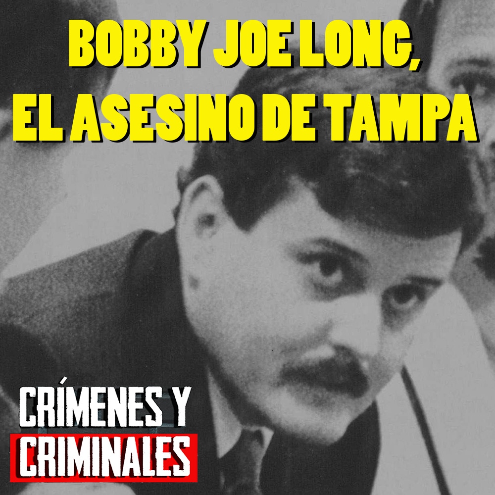 El asesino de Tampa, Bobby Joe Long - Crímenes y Criminales - Hechos ...