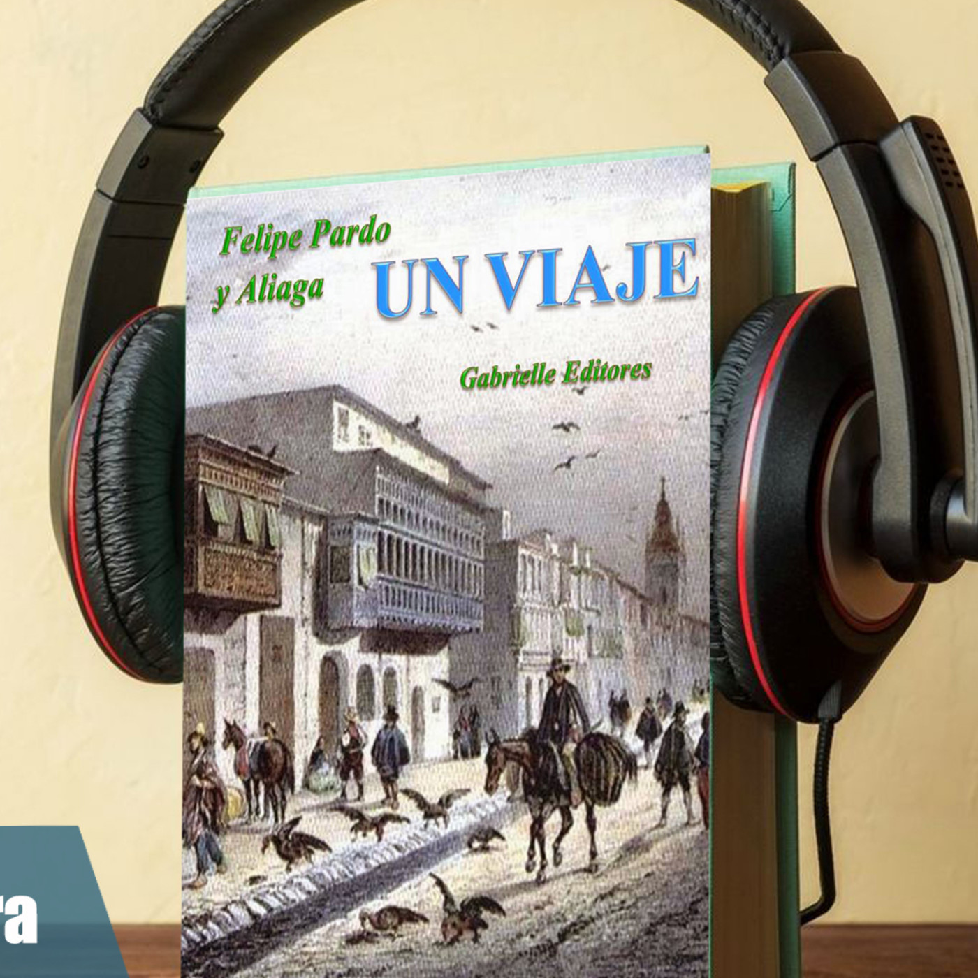 Audiolibro: Un viaje (El niño Goyito) de Felipe Pardo y Aliaga (voz humana) - Audiolibros y ...