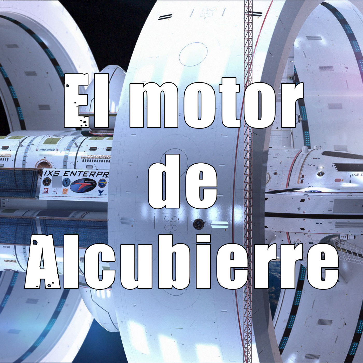 Astrobitácora - 1x37 - El motor de Alcubierre en Astrobitácora ...