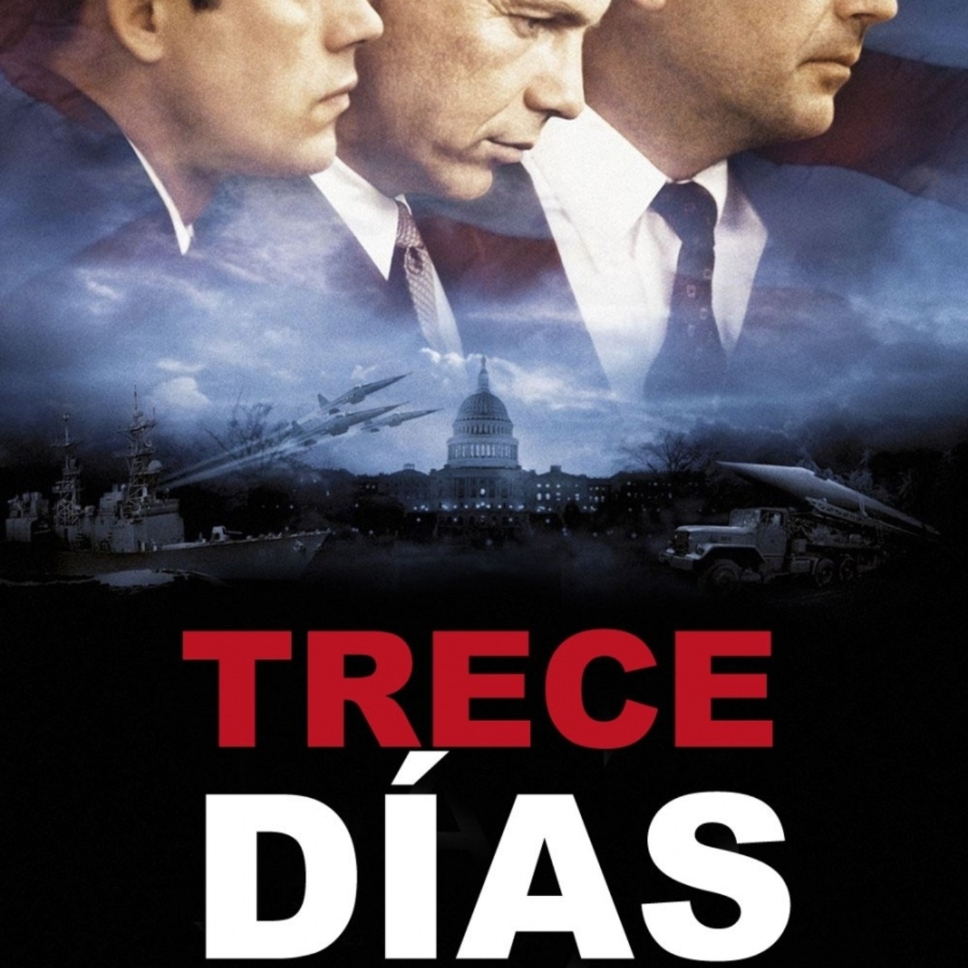 Trece días (13 días) (2000). en Audio de Películas. (No AUDESC). en mp3 ...