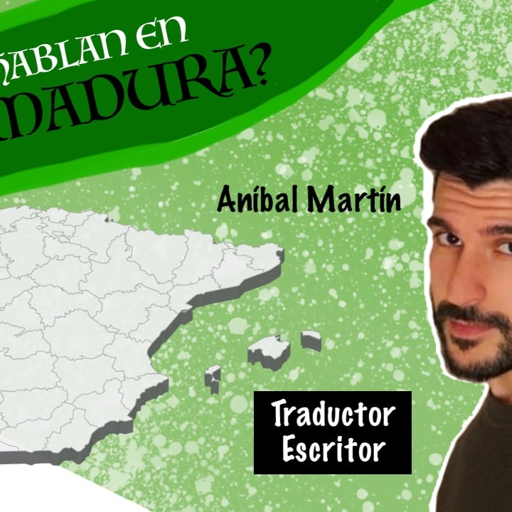 ¿CÓMO SE HABLA EN EXTREMADURA? | Crónicas Lingüísticas #3 ft Aníbal ...