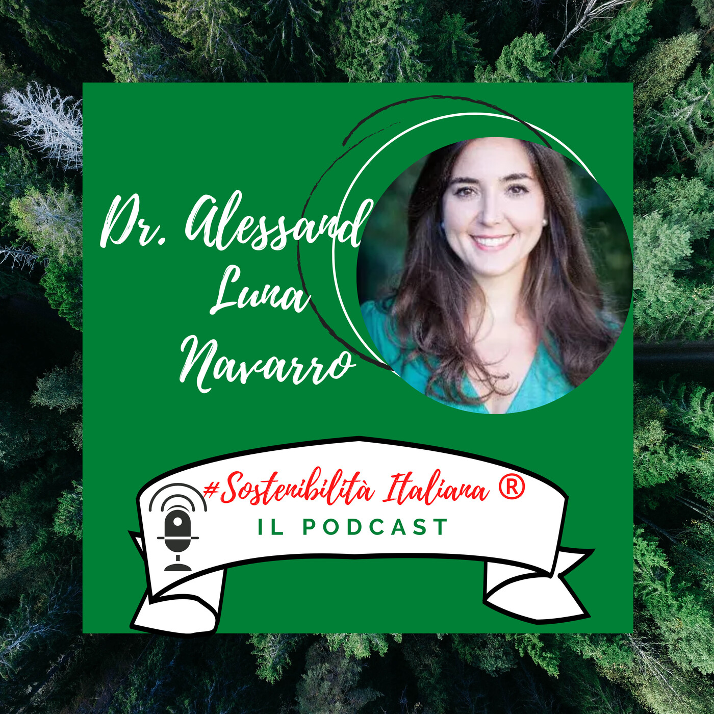 Dr. Alessandra Luna Navarro x Sostenibilità Italiana - Sostenibilità ...