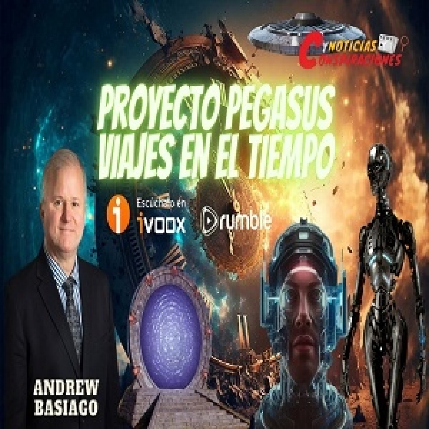 ⏱Andrew Basiago — Viajes en el Tiempo⏲ - Conspiraciones Y Noticias ...