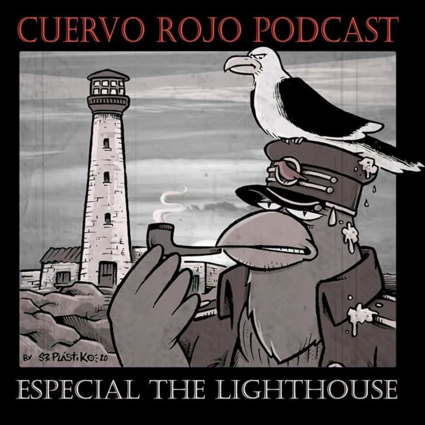 Cuervo Rojo Podcast: The Lighthouse - Cuervo rojo Podcast - Podcast en ...
