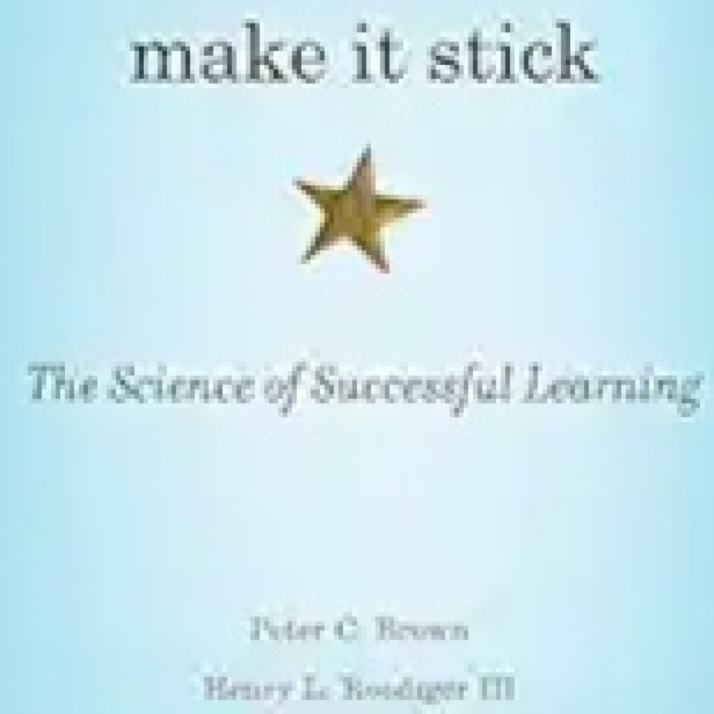 TEXTBOOK Make It Stick: The - TEXTBOOK Make It Stick: The - Podcast on ...