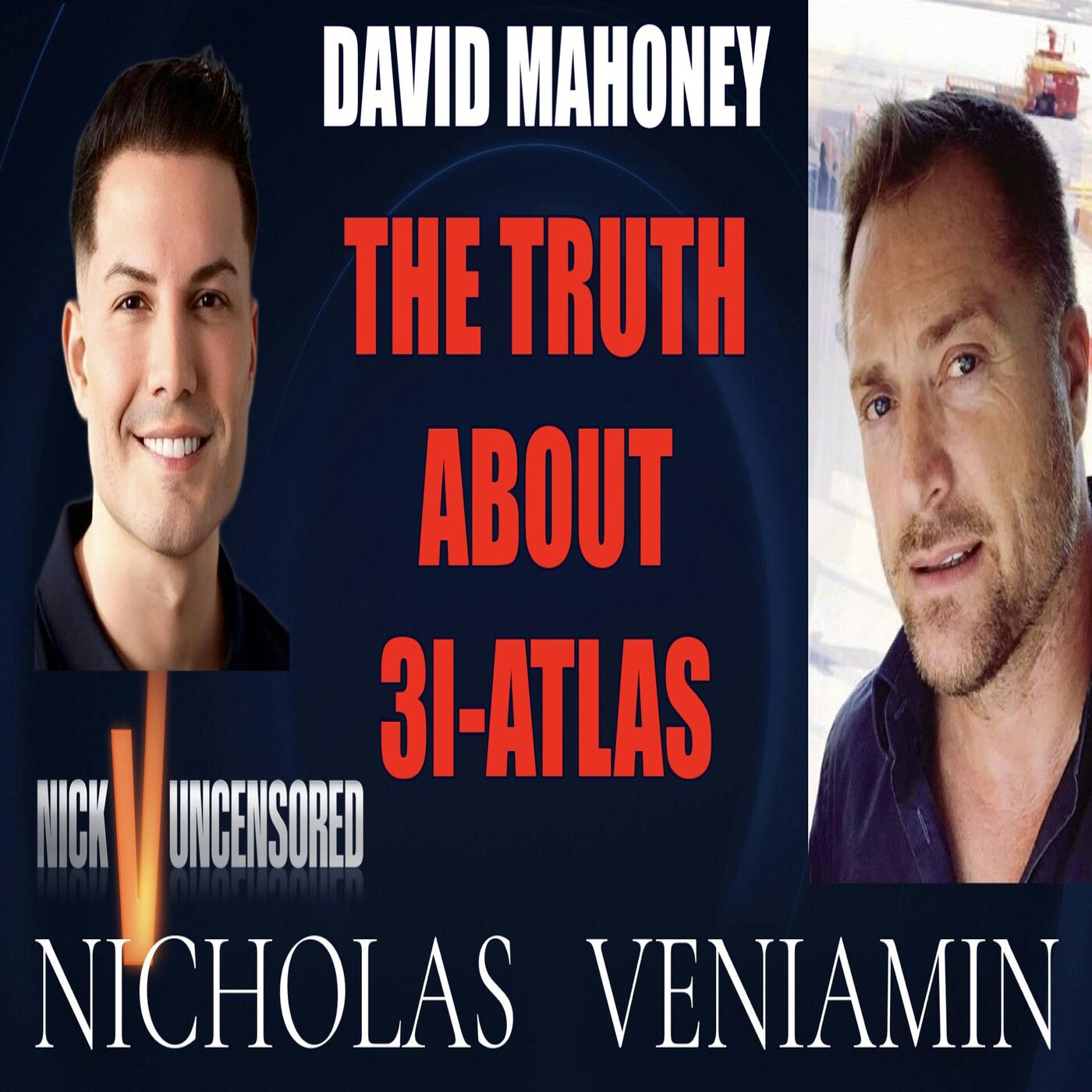 David Mahoney Discusses The Truth About 3I-Atlas with Nicholas Veniamin ...