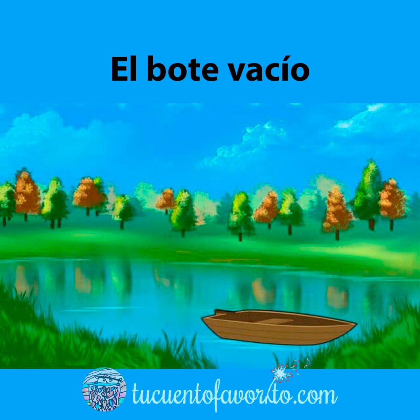 El bote vacío, un cuento budista - Cuentos para reflexionar - Podcast en iVoox