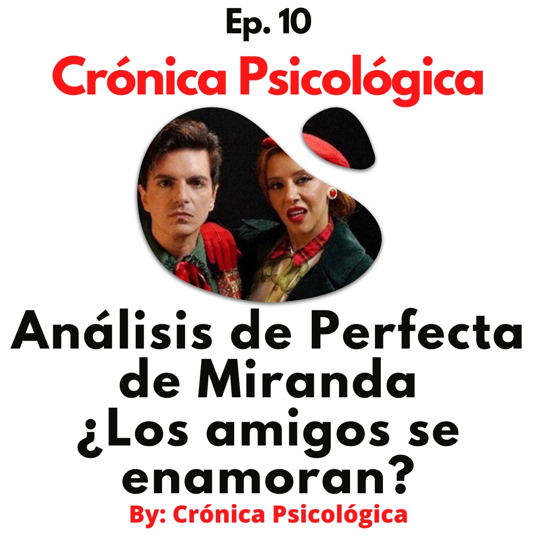 Análisis Psicológico de canción: Perfecta - Miranda |Enamoramiento ...