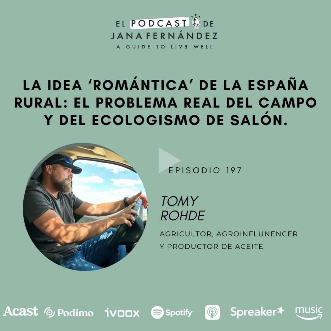 La idea 'romántica' de la España rural, con Tomy Rohde - El Podcast de ...