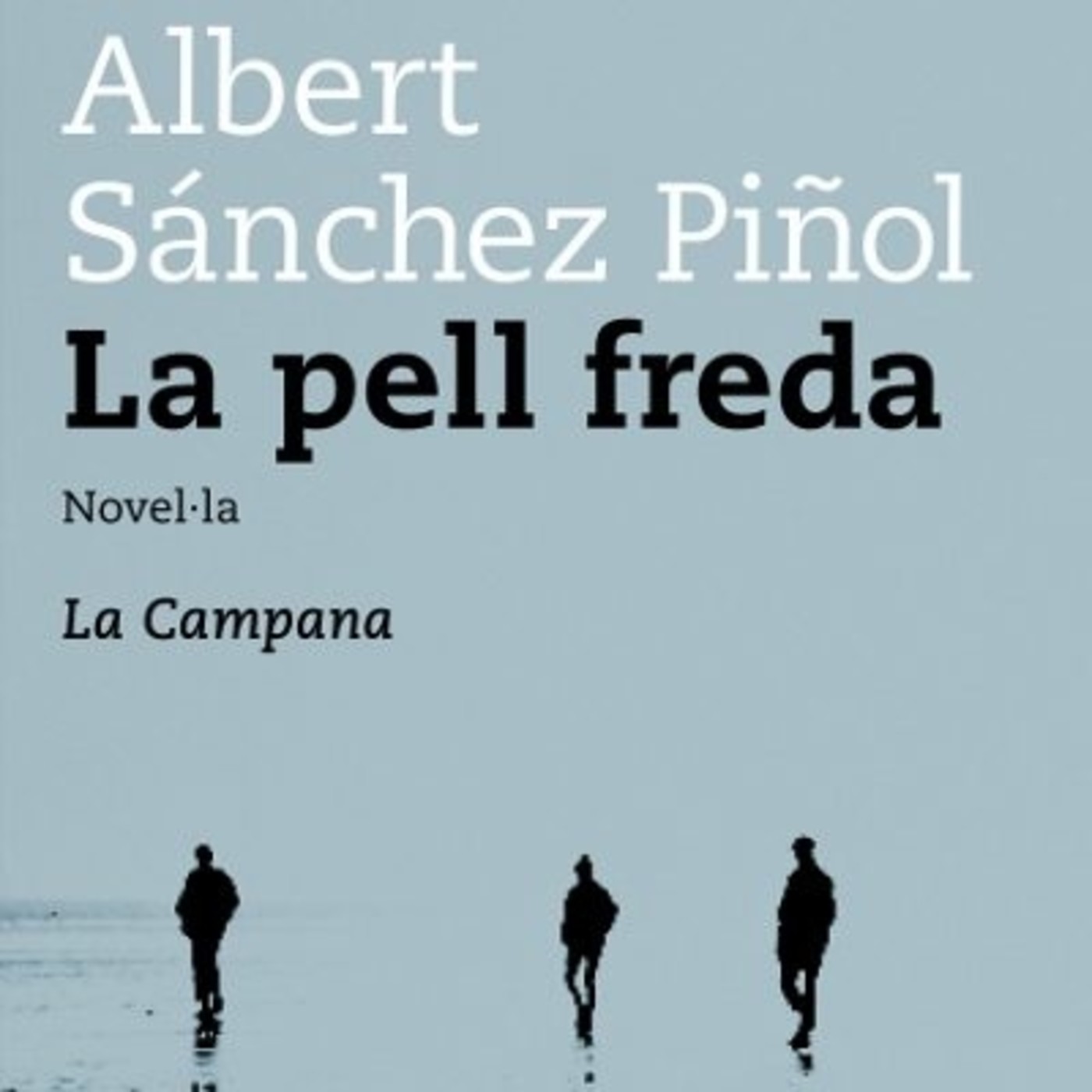 La Pell Freda. Albert Sánchez Piñol - La Pell Freda - Podcast en iVoox