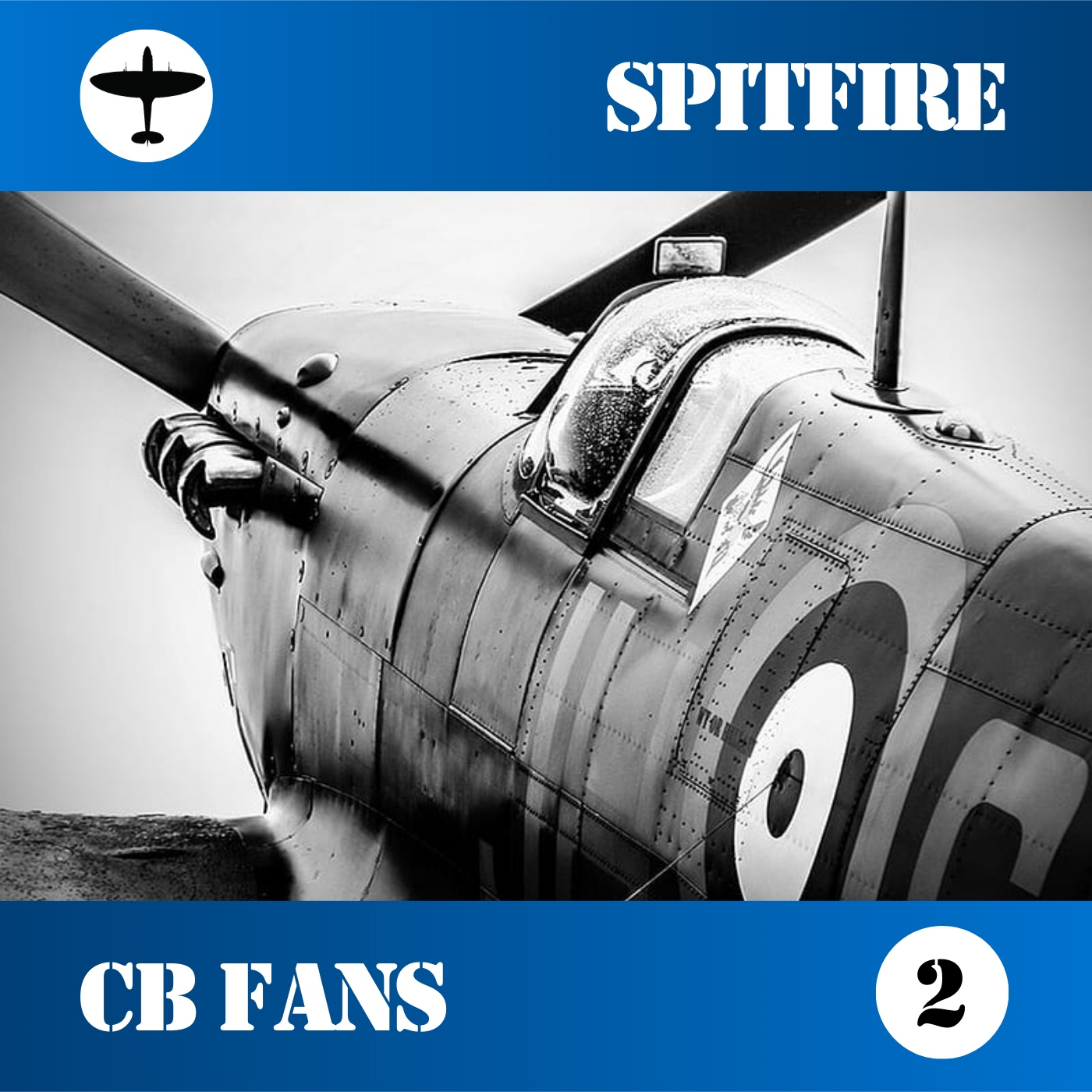 CB FANS 💥 SPITFIRE 2 - Despliegue para la Guerra - Casus Belli Podcast Historia - Podcast en iVoox
