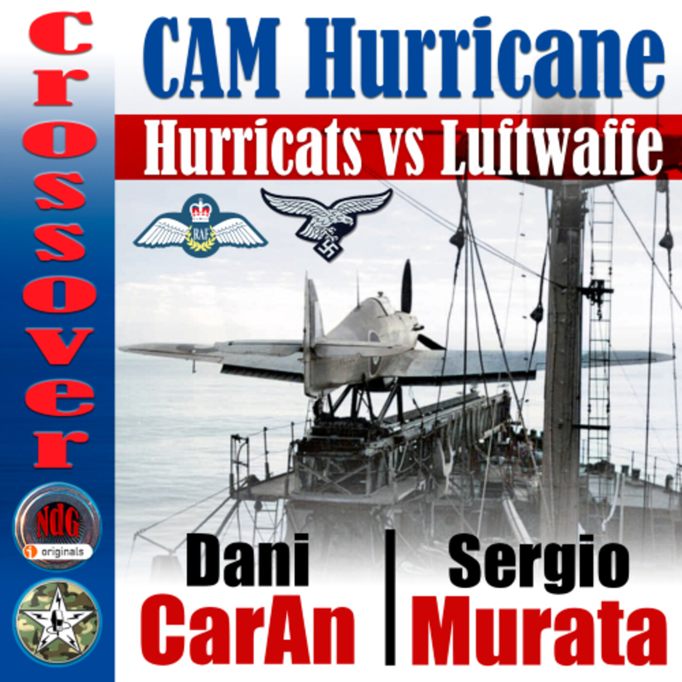 CROSSOVER CB+NdG Los CAM Ship y los Hurricat vs la Luftwaffe - Niebla ...