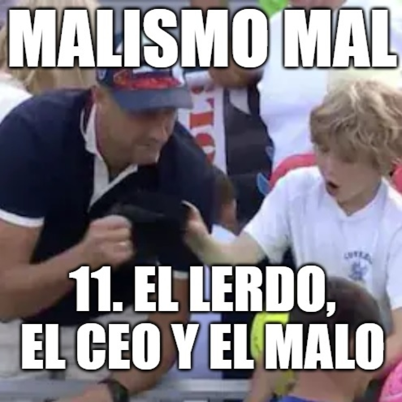 Malismo Mal 11: El lerdo, el CEO y el malo - Foxverso - Podcast en iVoox