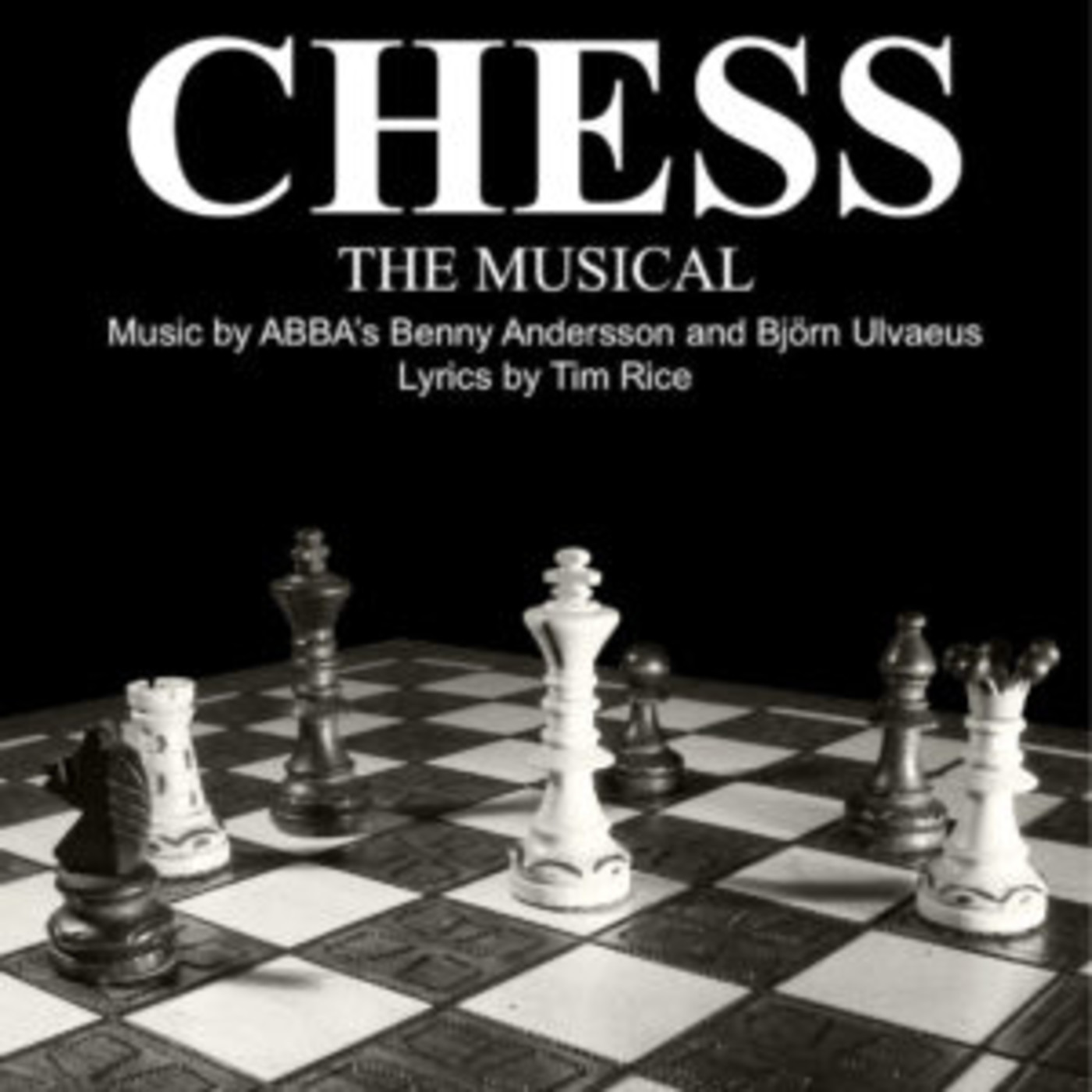 Chess el musical de Tim Rice, Björn Ulvaeus y Benny Andersson en Bandas ...