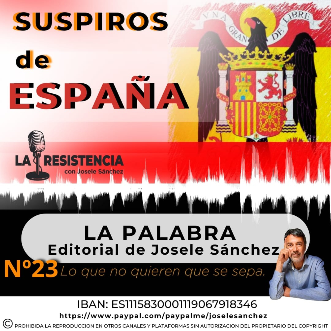 PROGRAMA 23. LA PALABRA de Josele Sánchez: “Suspiros de España”. - LA ...