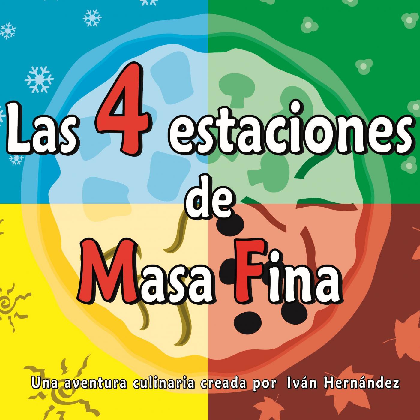 Las 4 estaciones de Masa Fina (cuento infantil) - Cuentos de Yetseray ...
