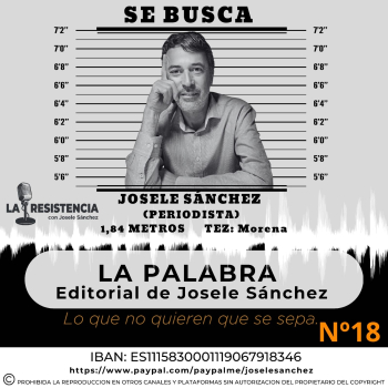 PROGRAMA 18. LA PALABRA de Josele Sánchez: SE BUSCA. - LA RESISTENCIA ...