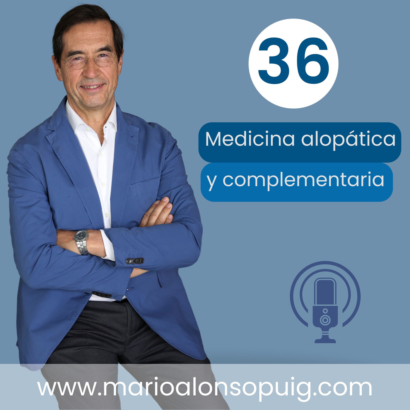 Medicina alopática y complementaria - Dr. Mario Alonso Puig - Podcast ...