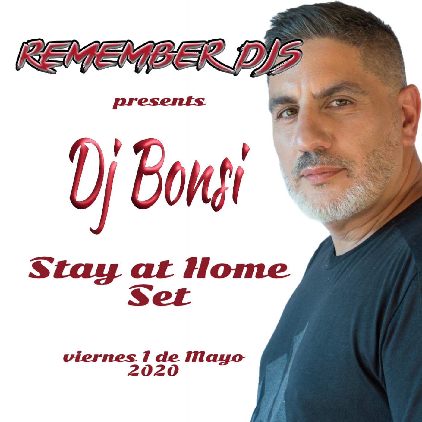 Dj Bonsi - Stay at Home Especial Set Abril 2020 en Destacados Remember ...