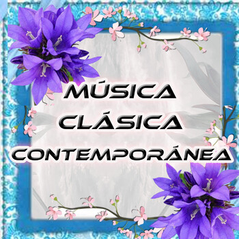 Música Clásica Contemporánea Ep122 - instrumental, mezcla, ambiental ...