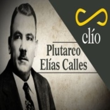 Plutarco Elías Calles, Reformar desde el Origen - Solo Documental ...