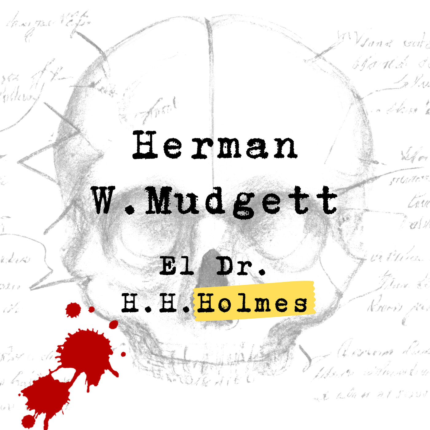 Herman Webster Mudgett: El Dr. H.H.Holmes - Criminología en serie ...