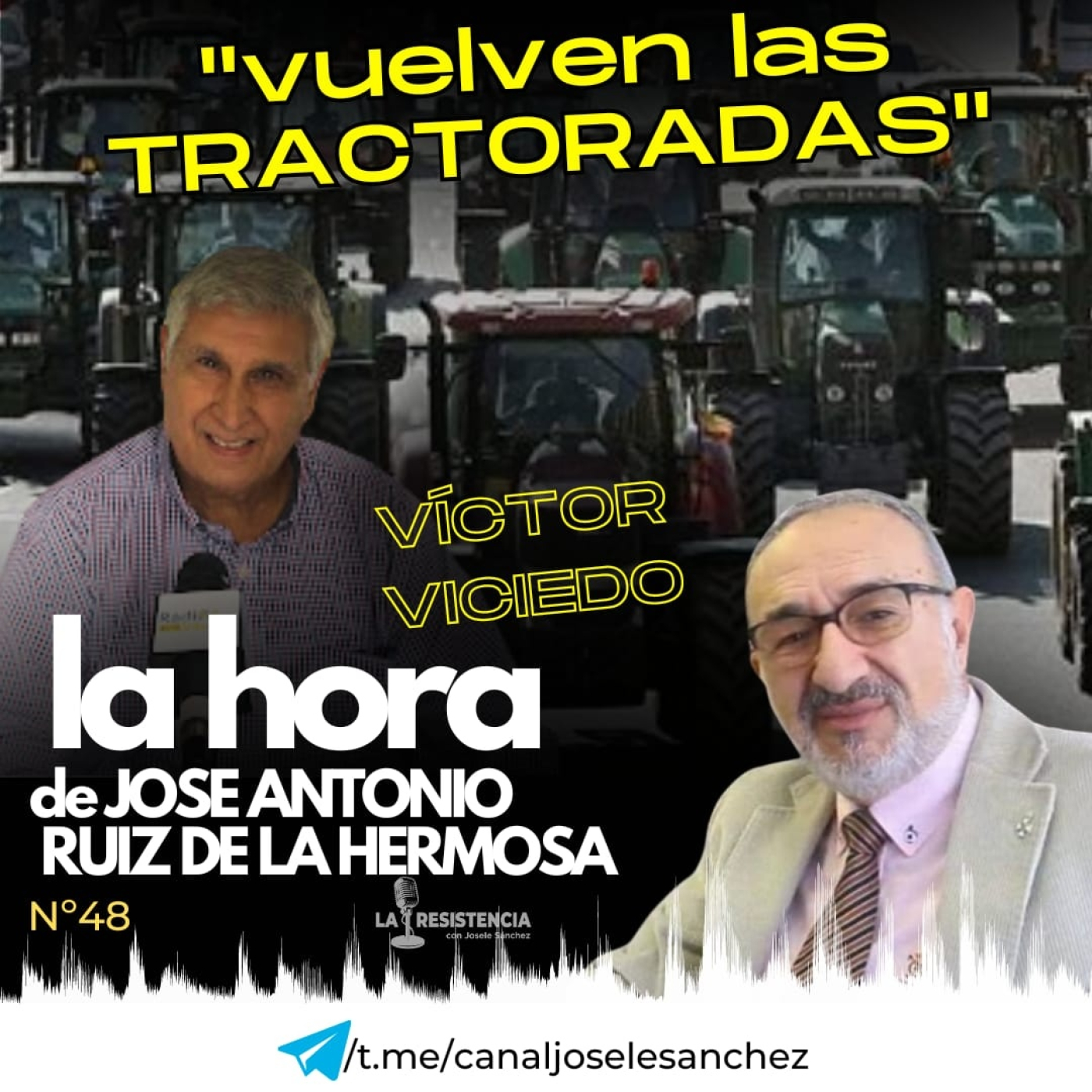 VUELVEN LAS TRACTORADAS - LA RESISTENCIA con Josele Sánchez - Podcast ...
