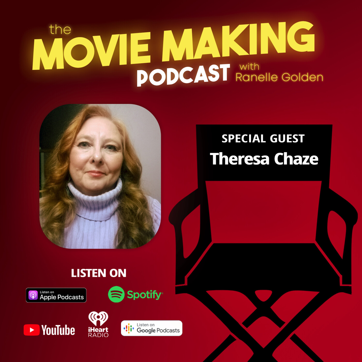 "The Industry Needs a Major Overhaul" with Theresa Chaze - Movie Making ...
