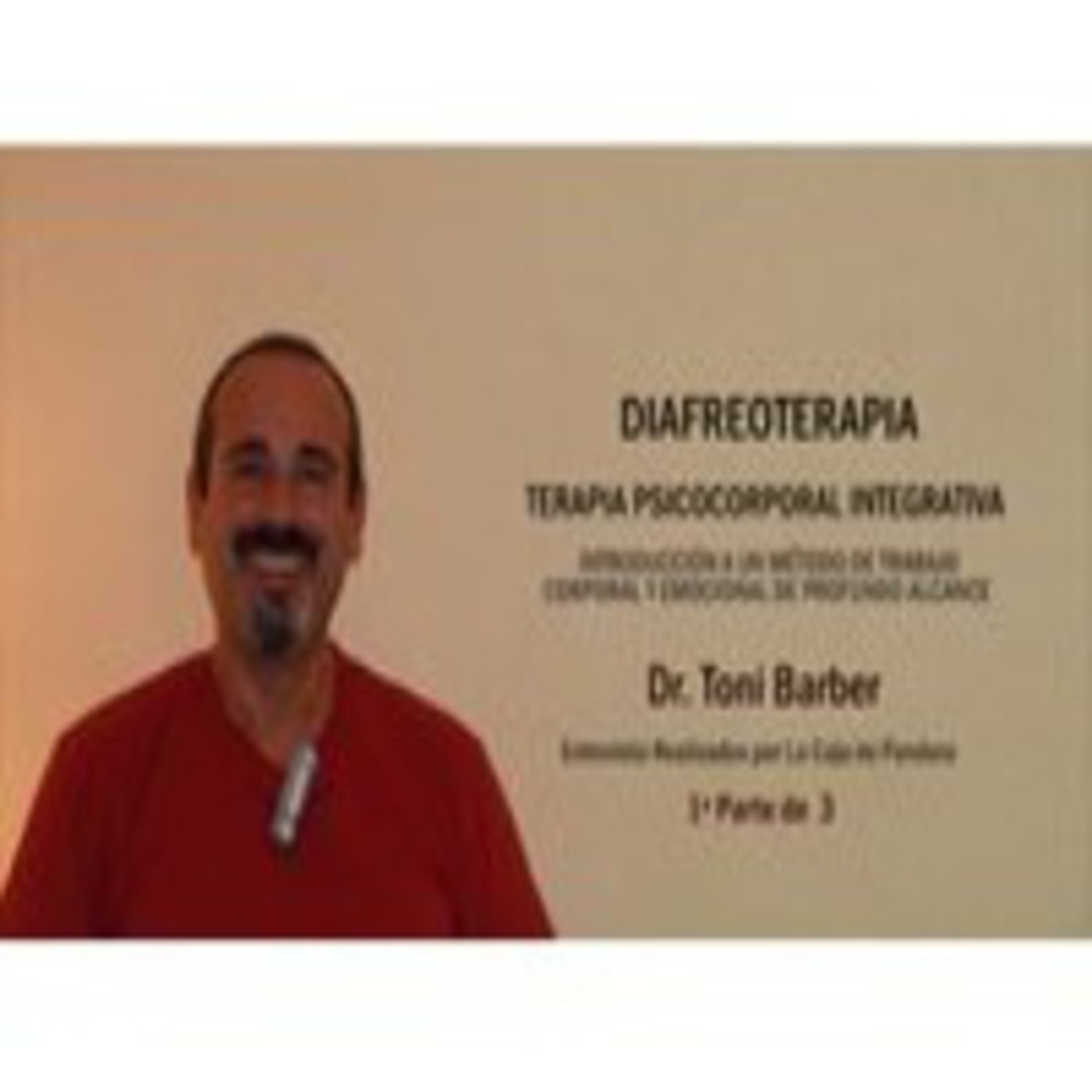 EL CUERPO TIENE SUS RAZONES DIAFREOTERAPIA, TERAPIA PSICOCORPORAL ...