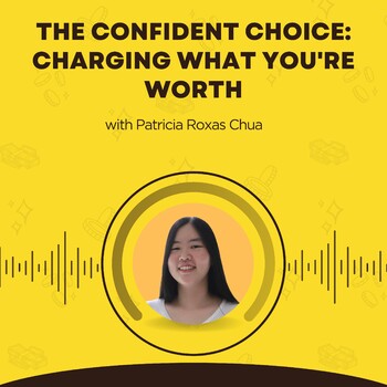 207. The Confident Choice: Charging What You're Worth - Million Dollar ...