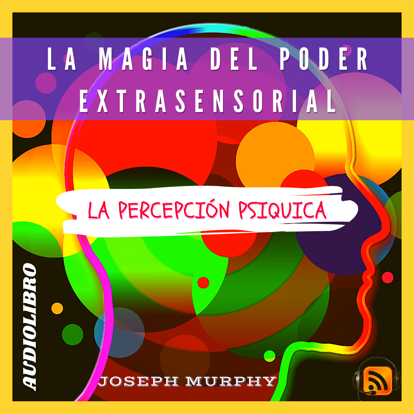 Audiolibro La Magia del Poder Extrasensorial By Joseph Murphy - Éxito ...