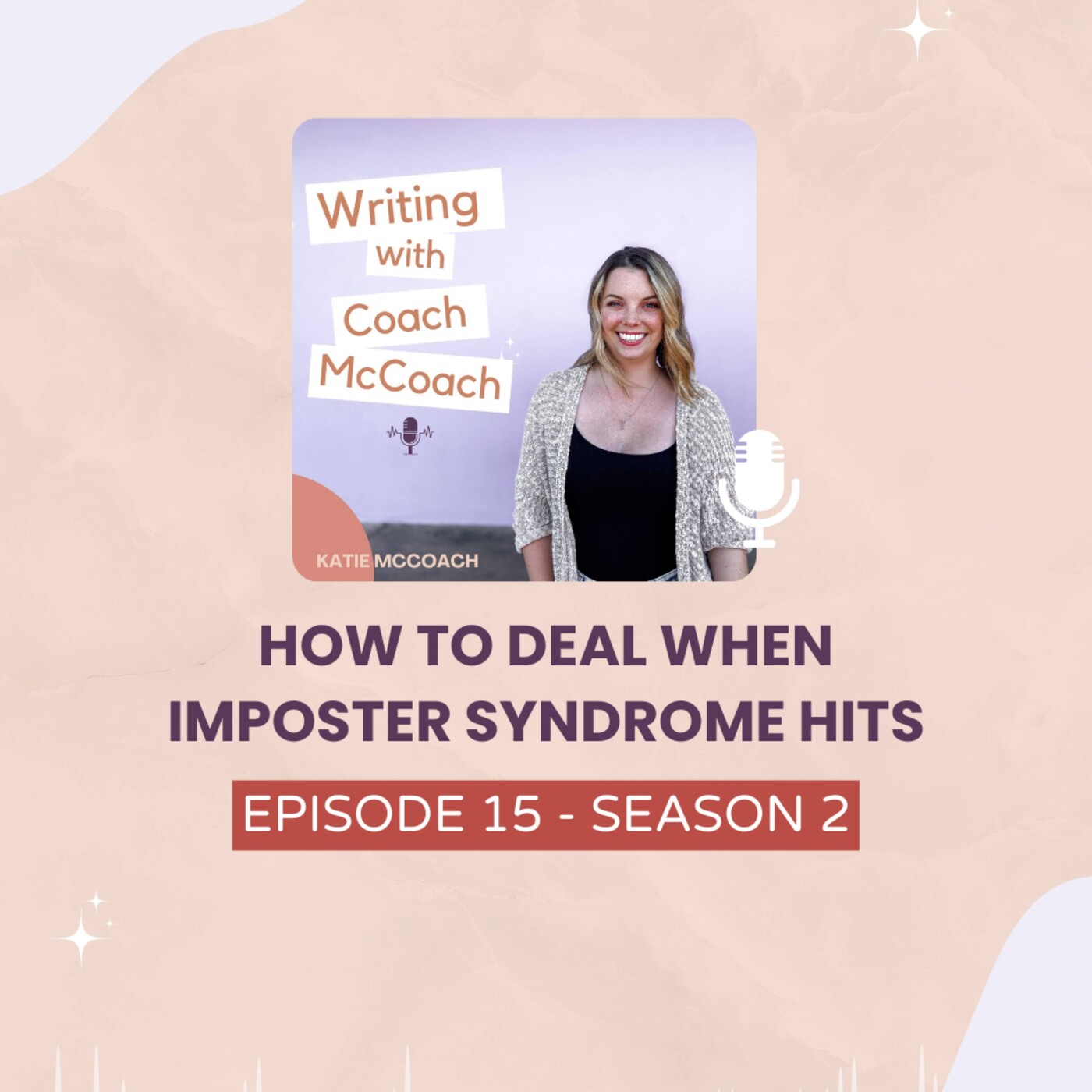 15: How to Deal When Imposter Syndrome Hits - Writing with Coach ...