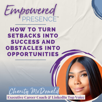 How to Turn Setbacks into Success and Obstacles into Opportunities ...