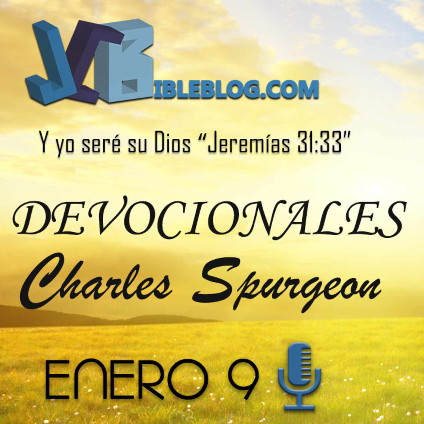 Devocional Matutino Enero 9 'Y yo seré su Dios' Jeremías 31:33 Charles Spurgeon - JCBible ...