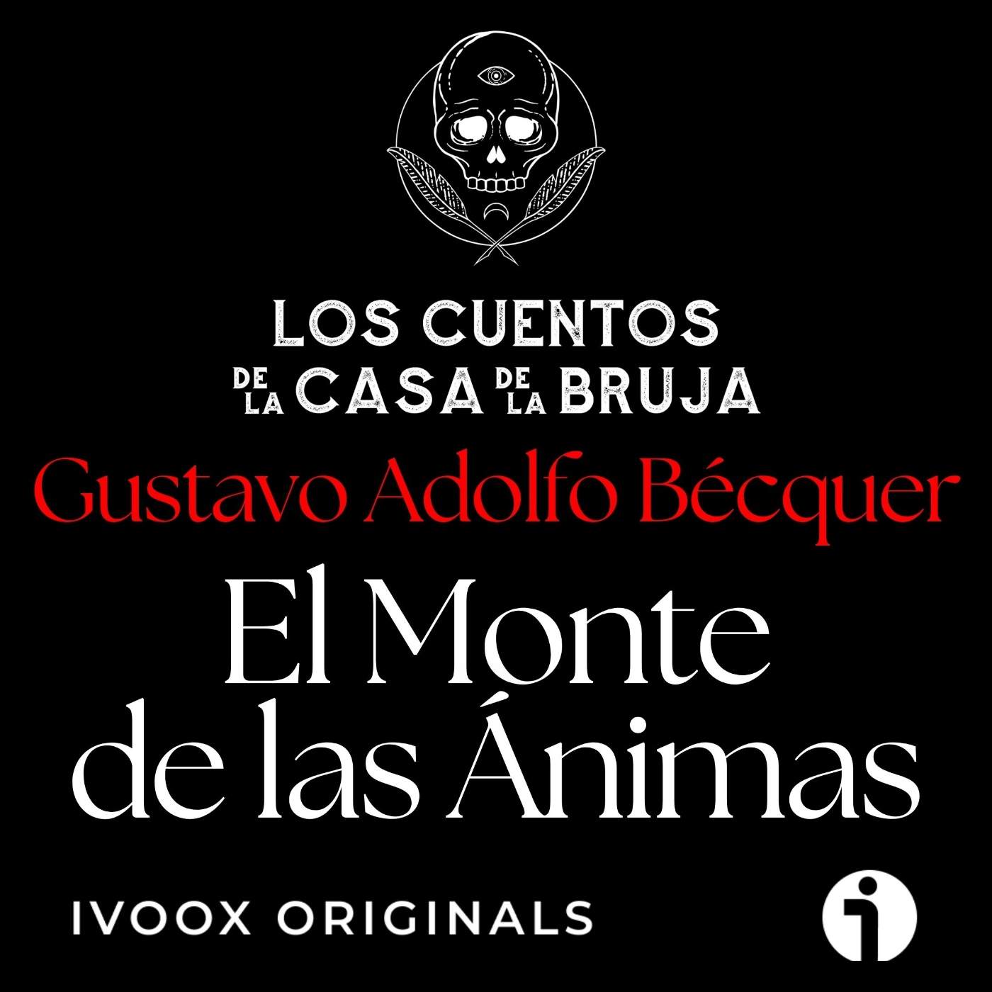 El Monte de las Ánimas, de Gustavo Adolfo Bécquer - CUENTOS DE LA CASA ...