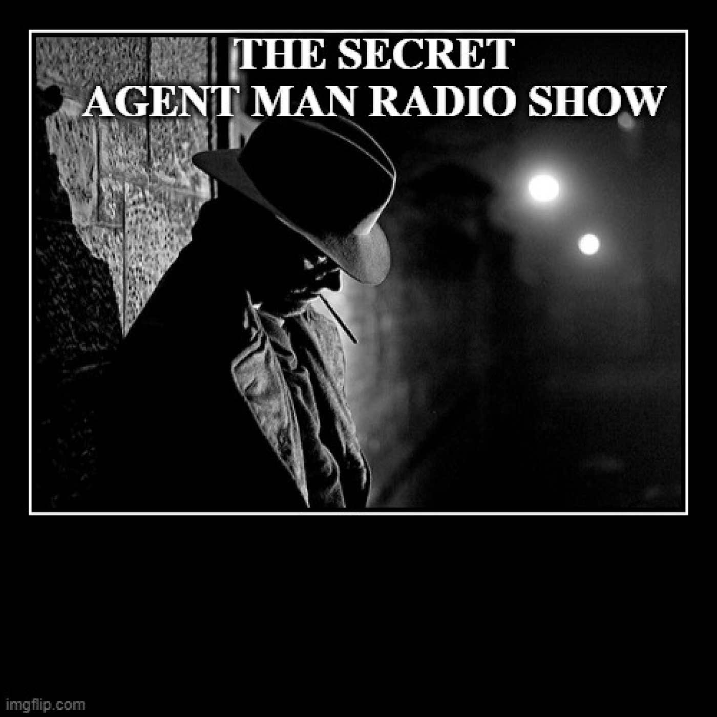 Episode 2236: OCT 17 2022 SECRET AGENT MAN SHOW -TODAY ALL DICTATORS ...