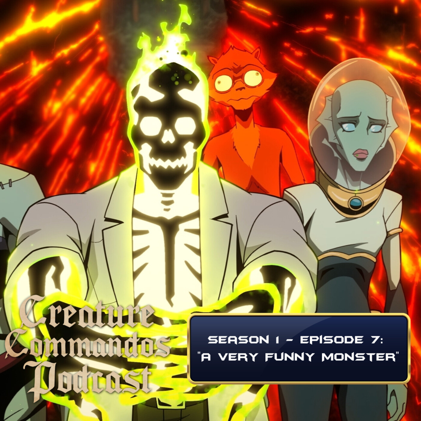 Creature Commandos Podcast Season 1 – Episode 7: “A Very Funny Monster ...