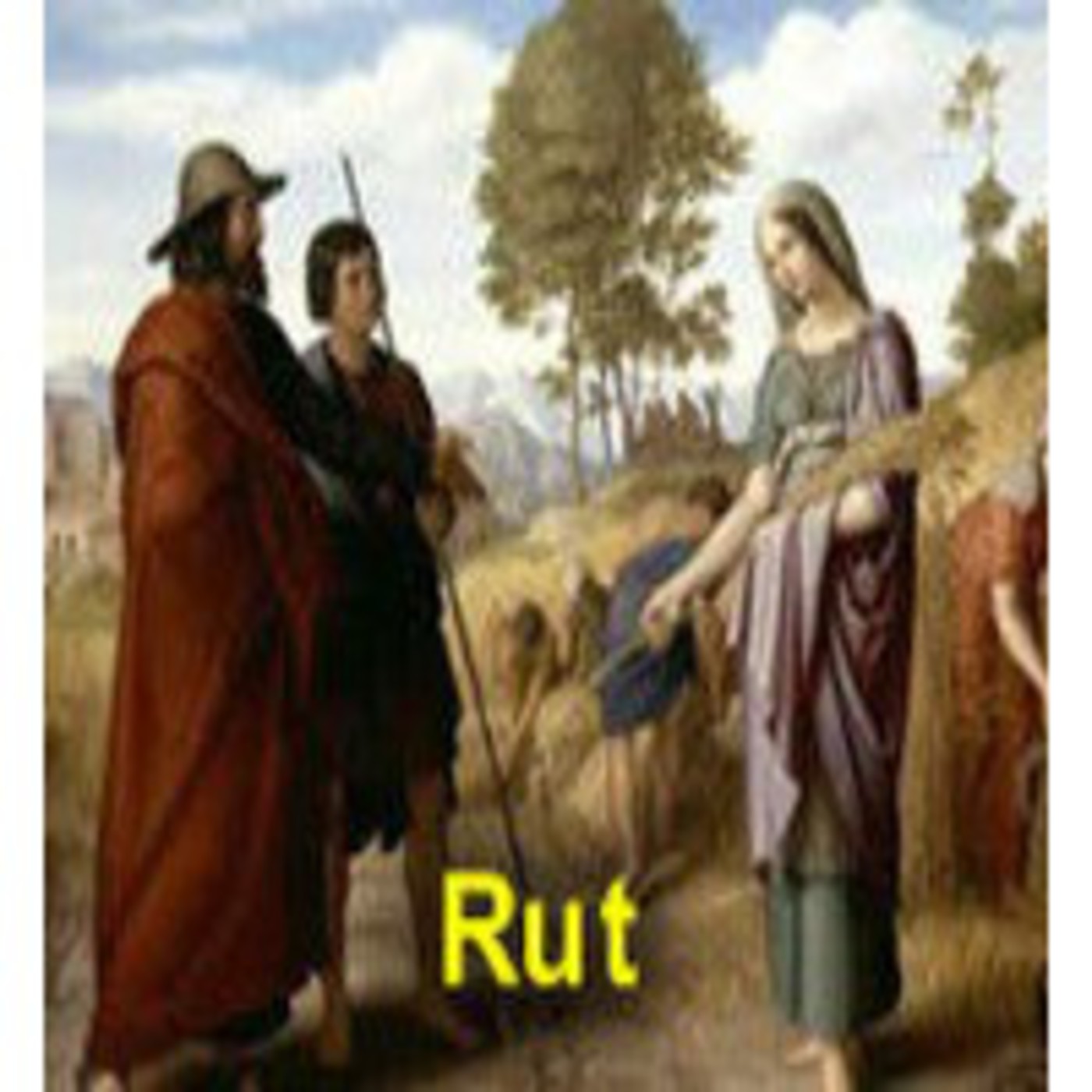 Rut. Biblia en Audio. - Antigüo Testamento - Podcast en iVoox