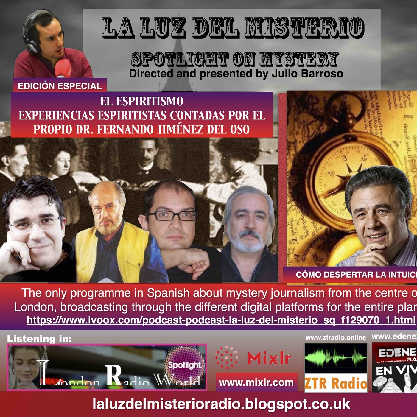 La Luz del Misterio 20/9/2017 El espiritismo y experiencias contadas ...