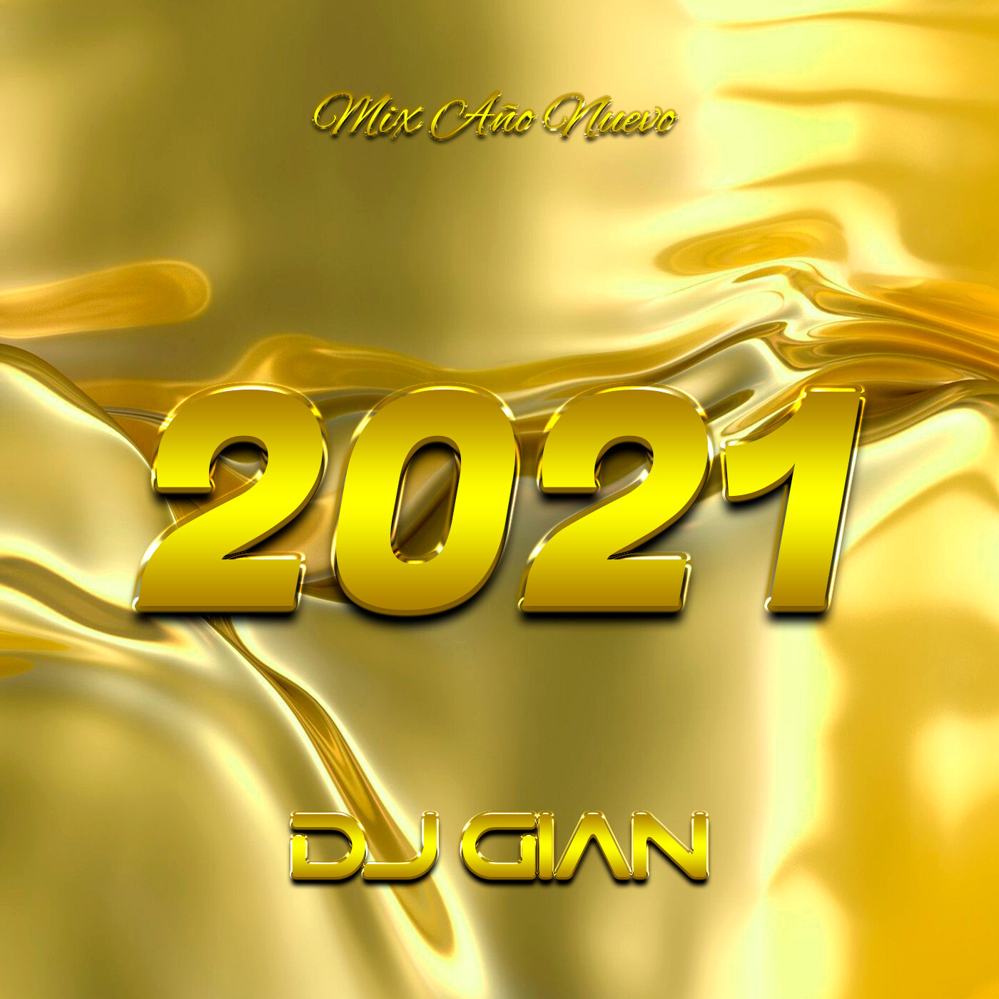 DJ GIAN - Año Nuevo Mix 2021 - DJ GIAN Mixes - Podcast en iVoox