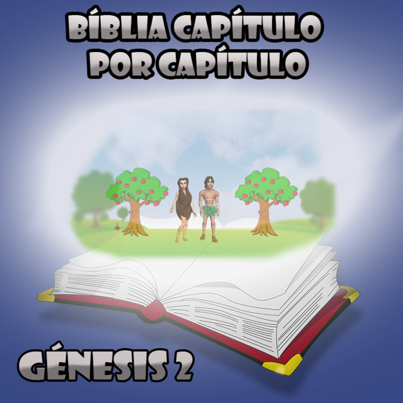 Génesis 2 (La biblia capítulo por capítulo) - Podcast 105 - Podcast ...