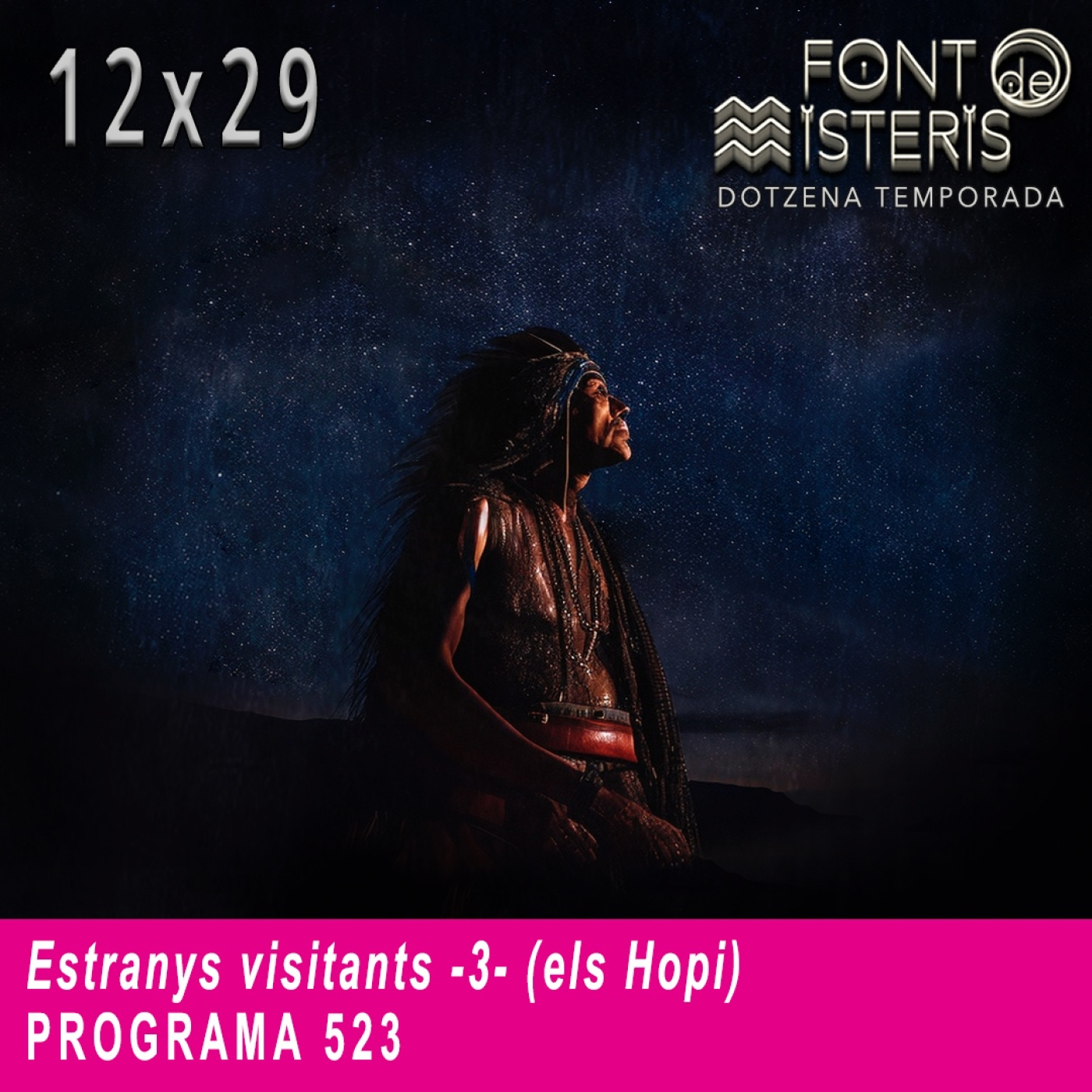 FONT DE MISTERIS-T12P29- Estranys visitants (els Hopi)- Programa 523 ...