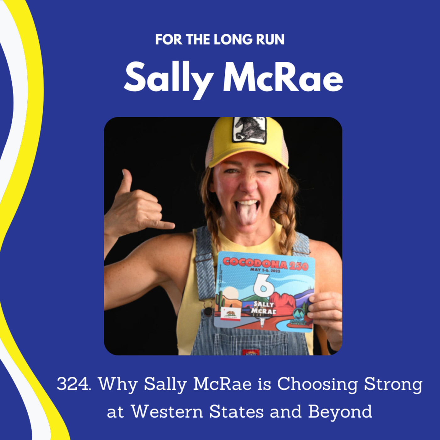 Why Sally McRae is Choosing Strong at Western States and Beyond - For ...