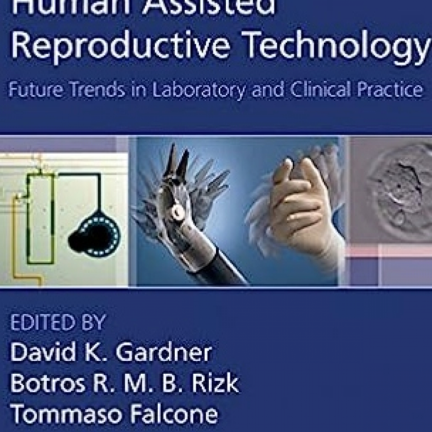 Download ⚡️ [PDF] Human Assisted Reproductive Technology: Future Trends ...