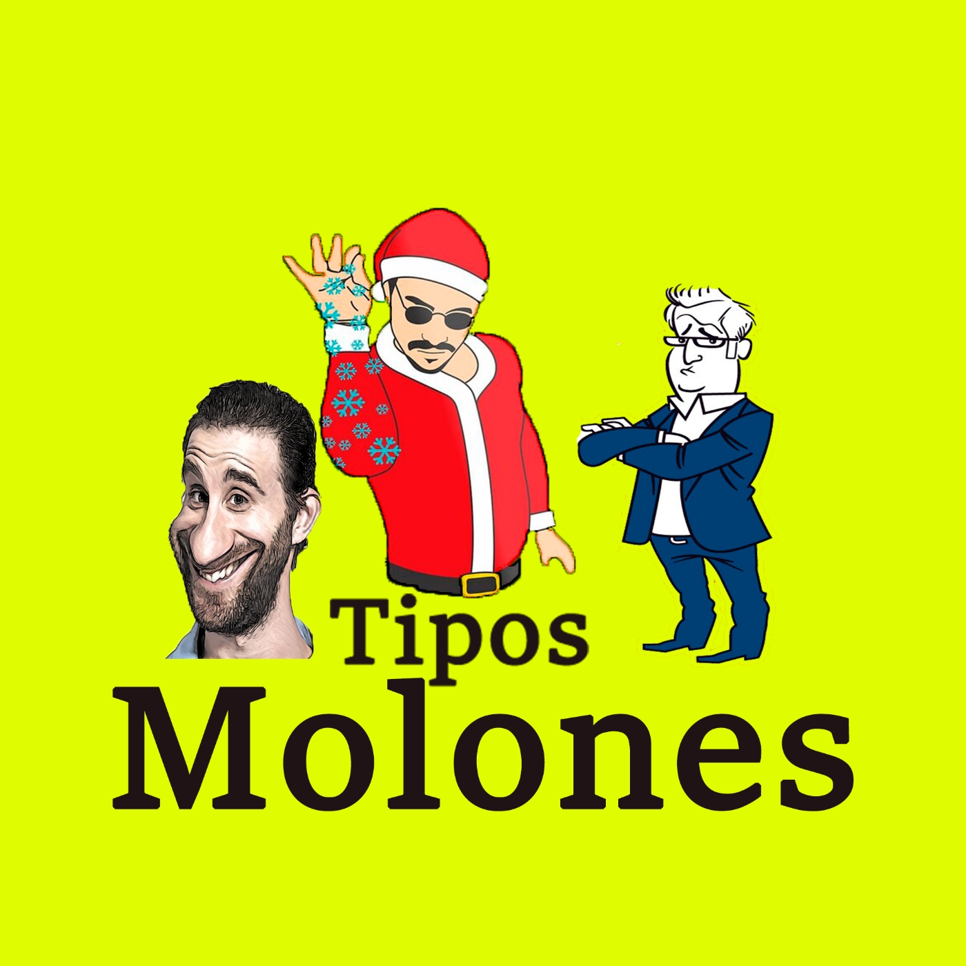 Tipos Molones 06 - Unas Navidades muy españolas - Tipos Oscuros ...