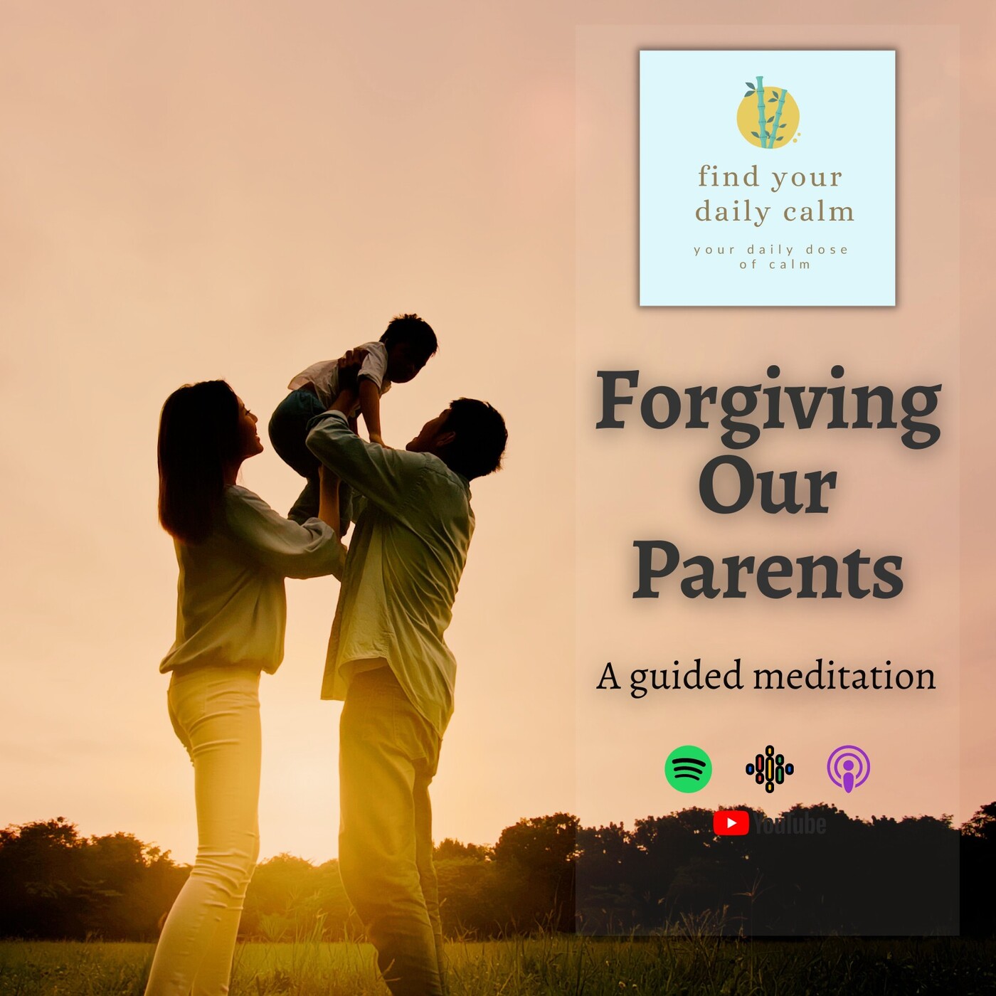 Forgiving Our Parents - Find Your Daily Calm - Podcast on iVoox