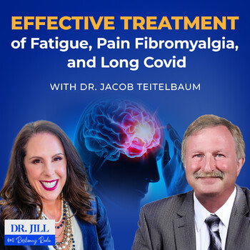 177: Resiliency Radio with Dr. Jill: Interview with Dr. Teitelbaum on ...