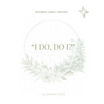 I DO, DO I? ( Embracing God's Love and Grace in Marriage and ...